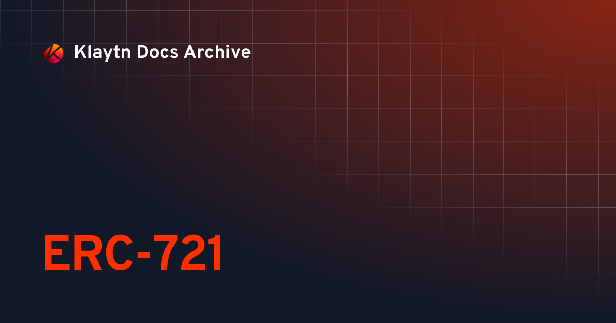 ERC-721 | Klaytn Docs Archive