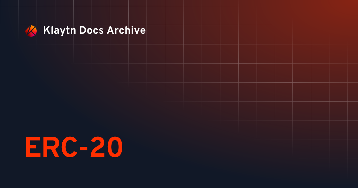 ERC-20 | Klaytn Docs Archive