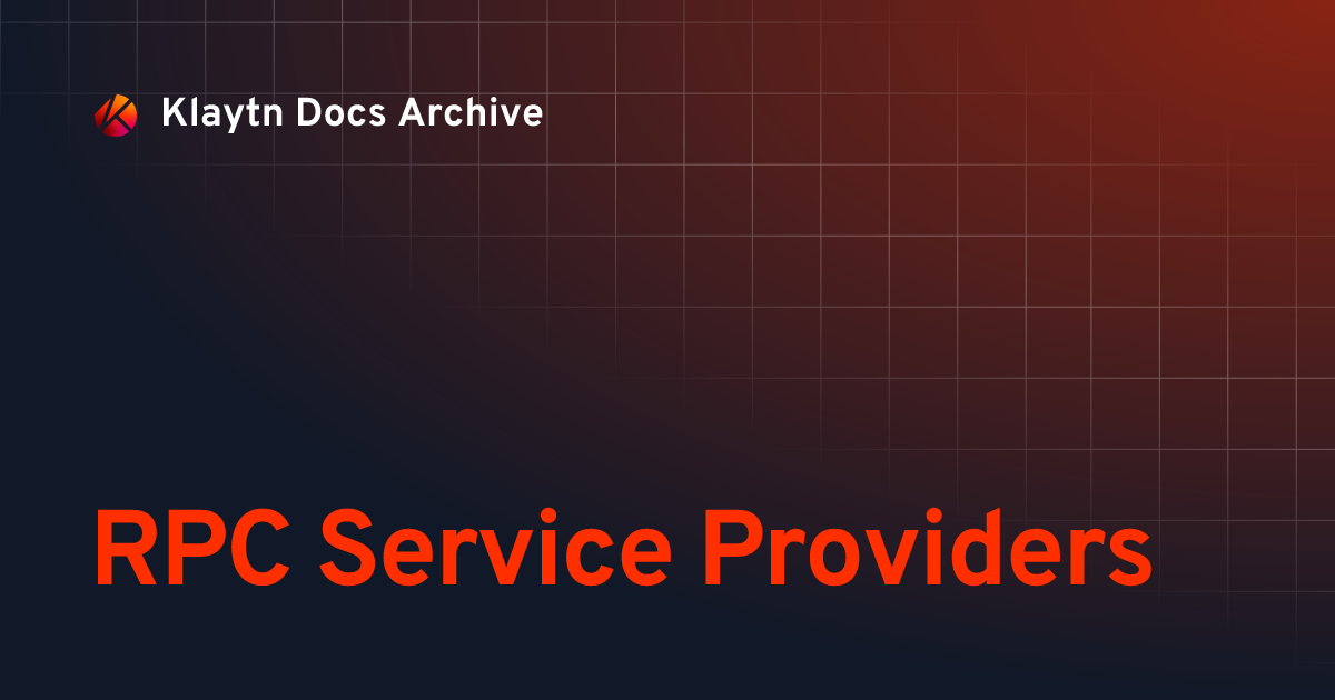 RPC Service Providers | Klaytn Docs Archive